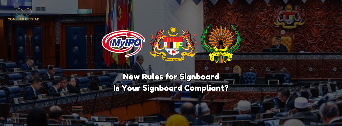 DBP & MyIPO Signboard Rules – What You Should Know | Conzlab Berhad